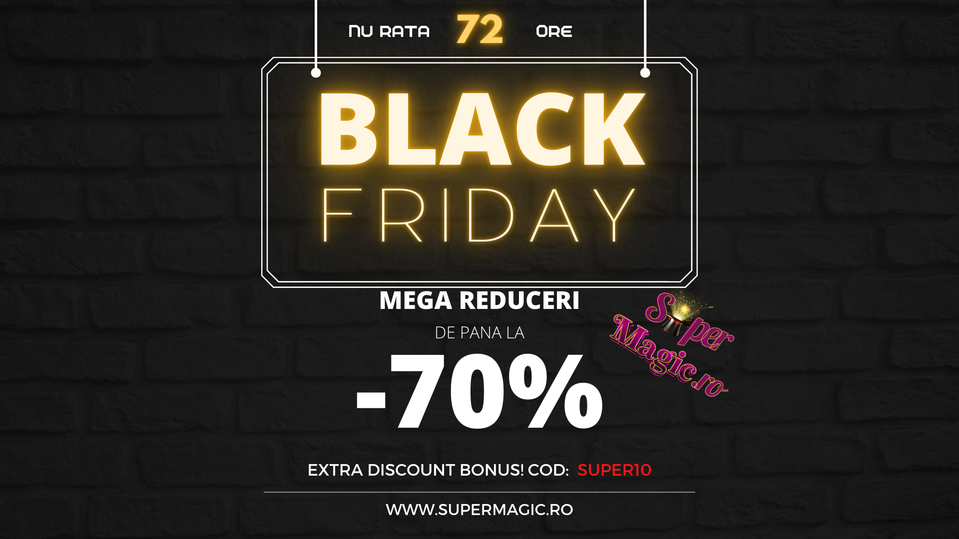 Black Friday REDUCERI DE PANA LA -70% – SuperMagic.ro